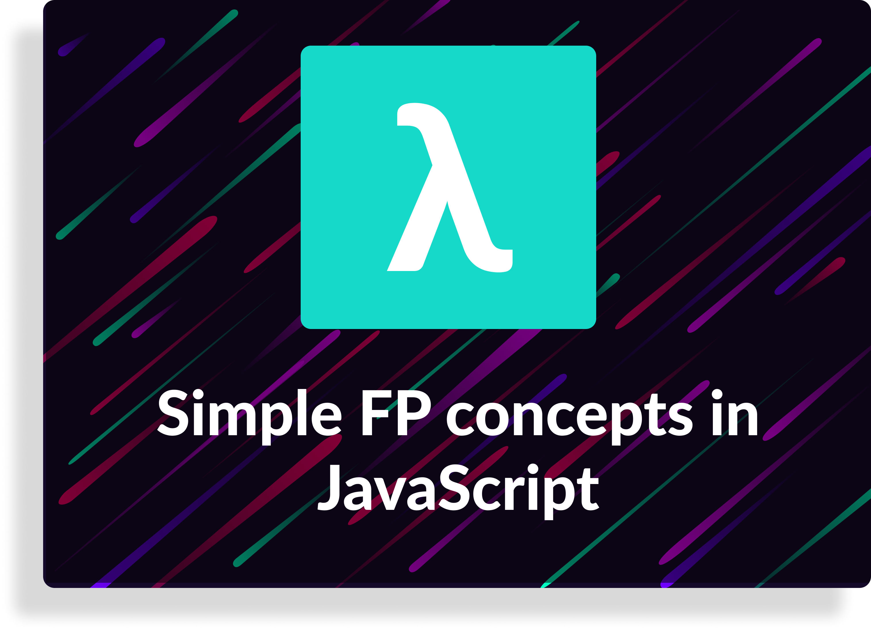 Simple Functional Programming Concepts In JavaScript Development